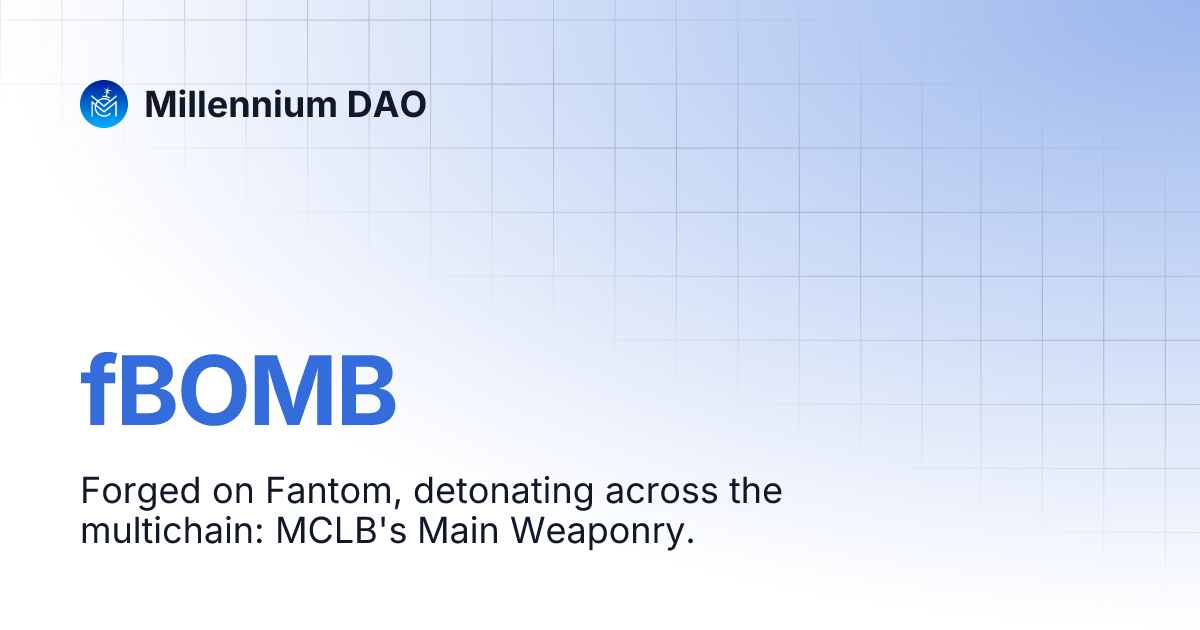 fBOMB | Millennium DAO